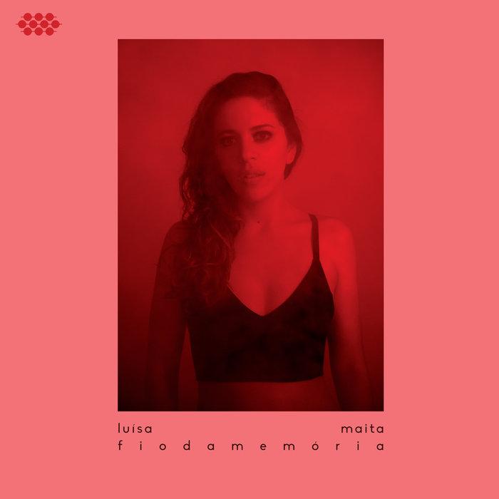 Luisa Maita - Fio da Memória (2016) | cenaindie
